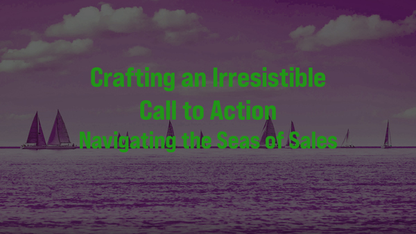 Crafting an Irresistible Call to Action - theProduct
